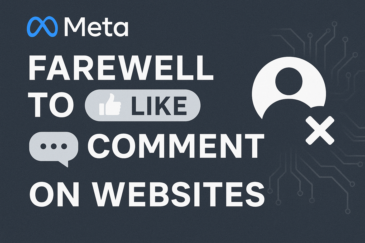 Meta’s Big Move: Farewell to Facebook’s Like & Comment Buttons on ...