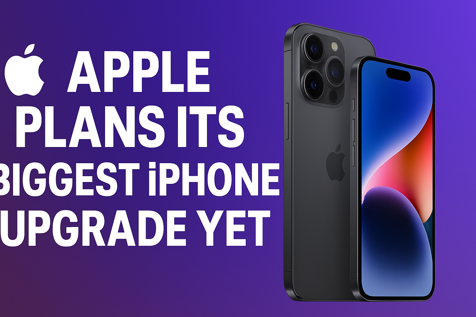 Apple’s Boldest iPhone Overhaul Yet: What to Expect from the Biggest ...